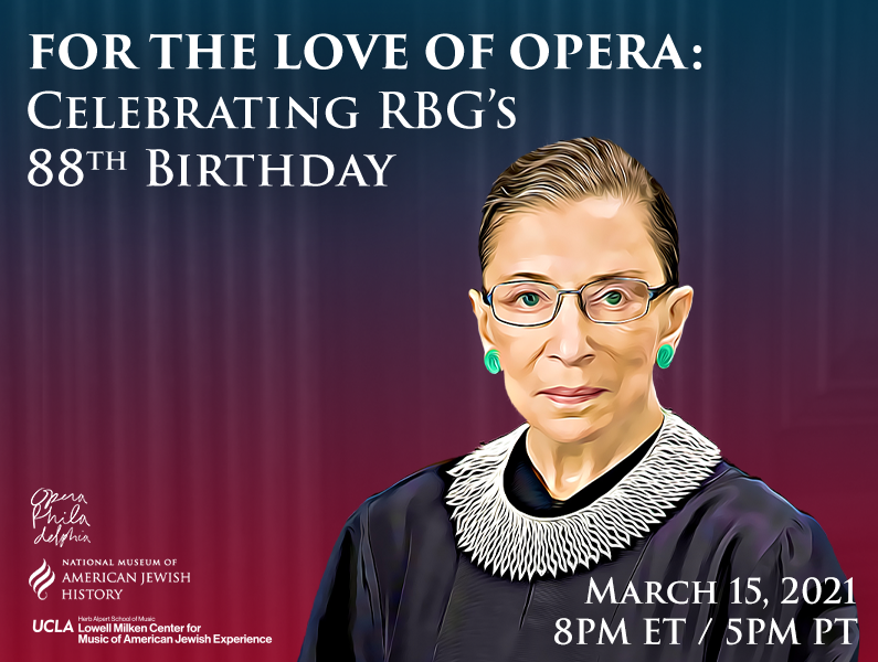 Celebrating RBG's 88th Birthday - Opera Philadelphia
